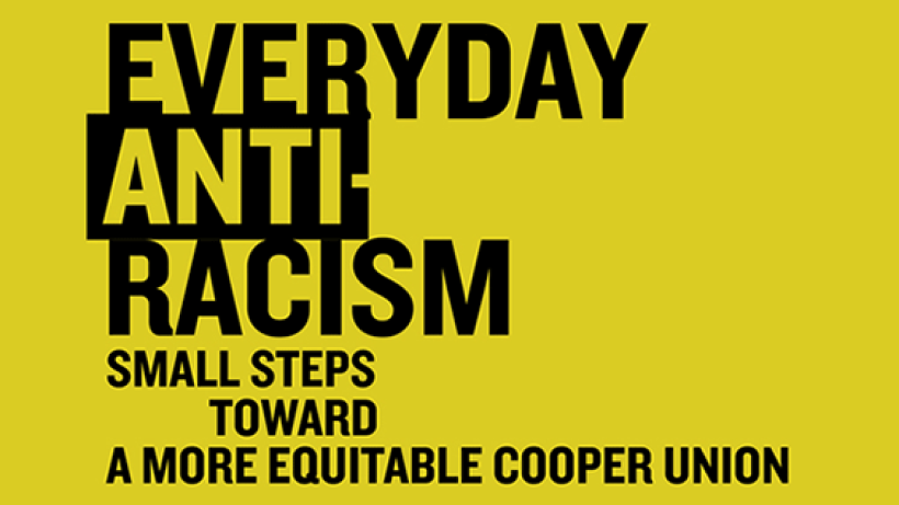 Everyday Anti-Racism: Small Steps Toward a More Equitable Cooper Union ...